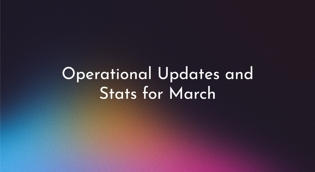 Operational updates and monthly statistics: March 2024 edition ...